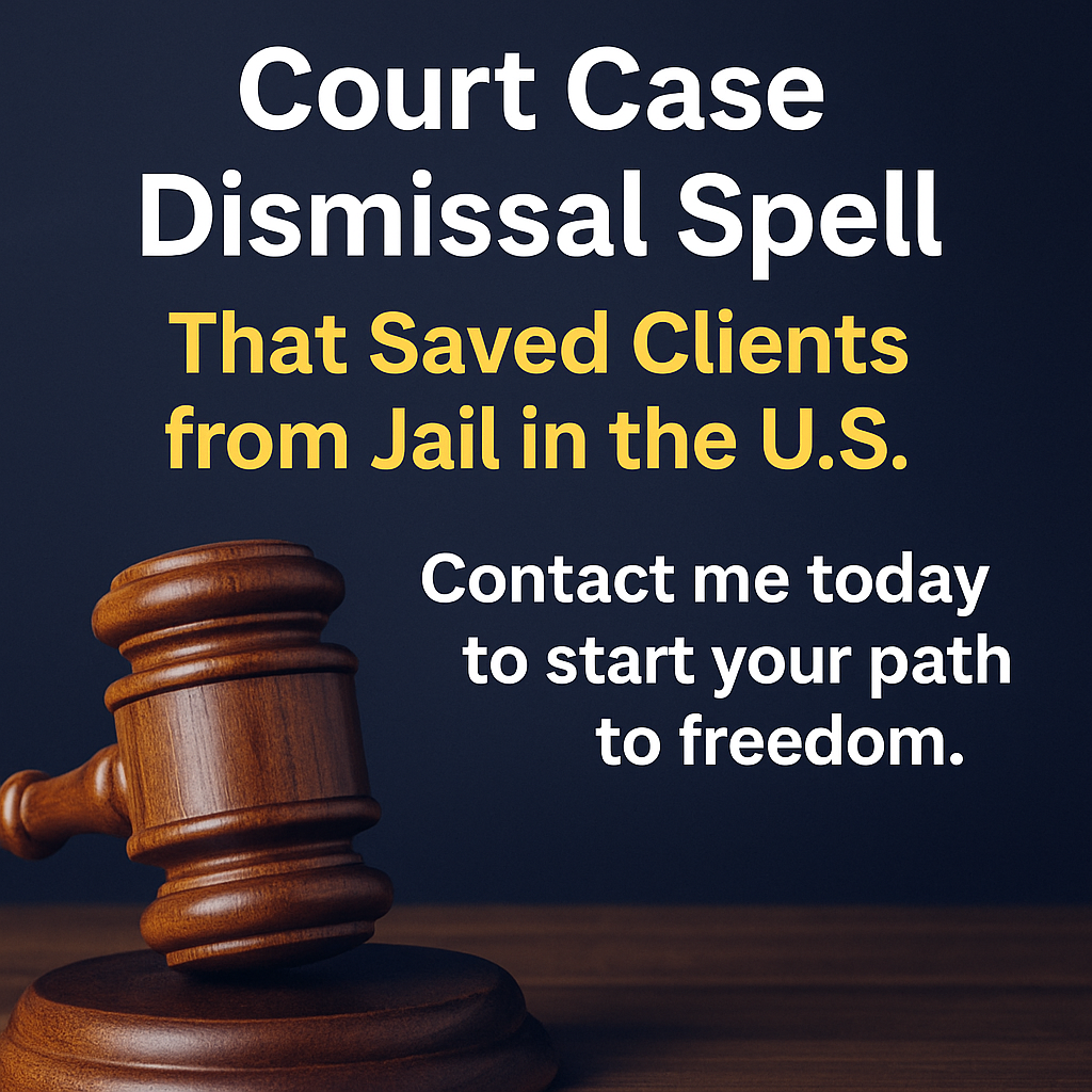 Court Case Dismissal Spell That Saved Clients from Jail in the U.S ...